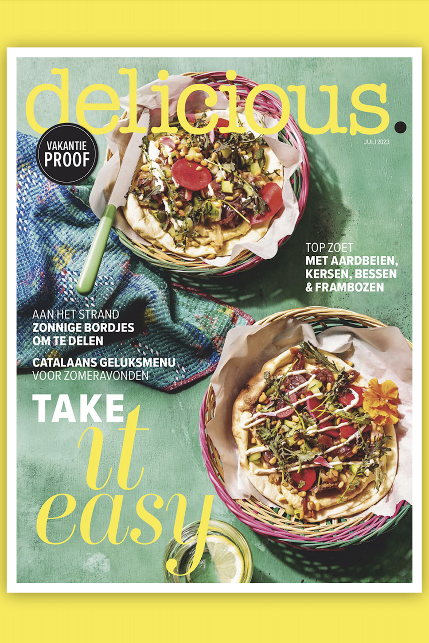 take it easy: recepten uit delicious. juli die je wil maken deze zomer ...