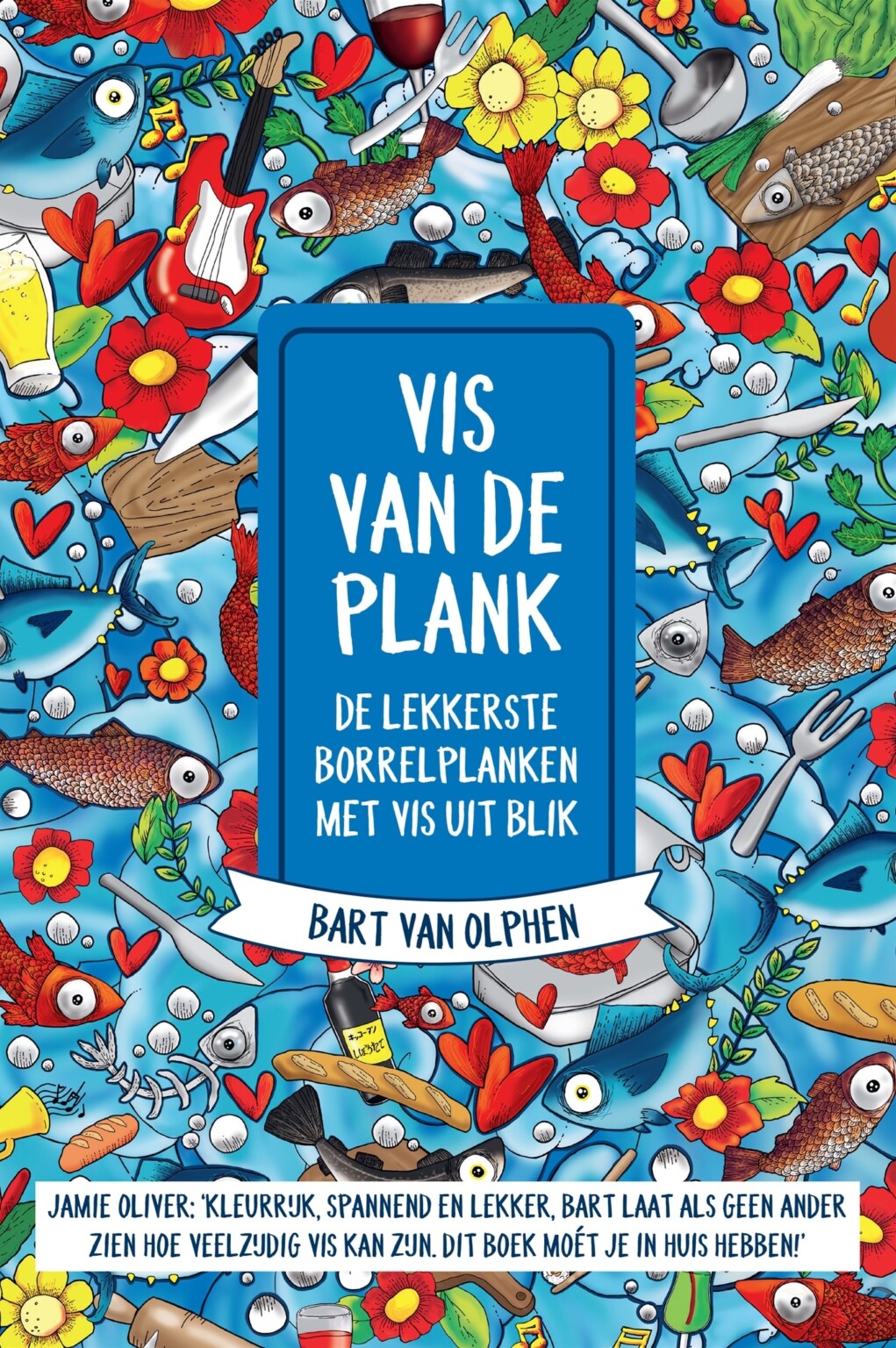 budgetplank: een borrelplank vol vis van Bart van Olphen | delicious ...
